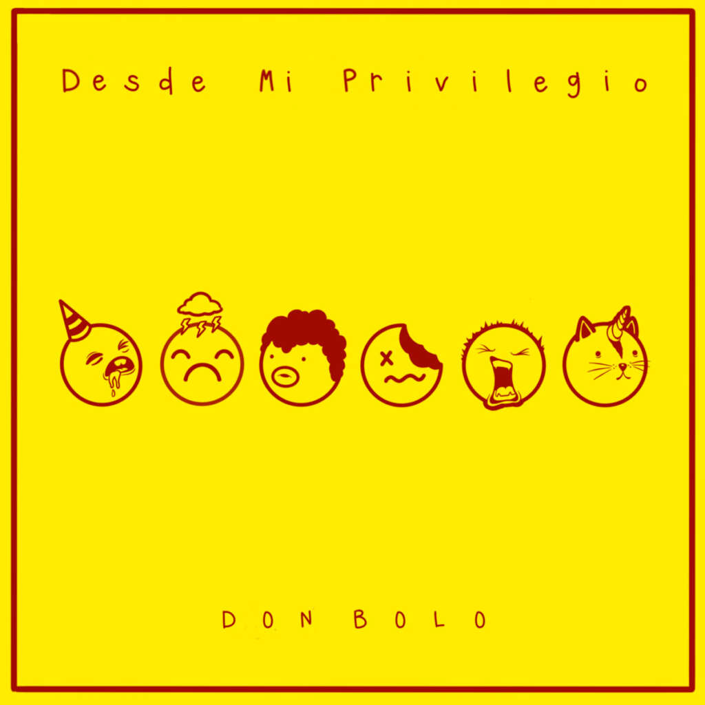 [Review] - Don Bolo (Ecu) - 'Desde Mi Privilegio' » Headbangers ...